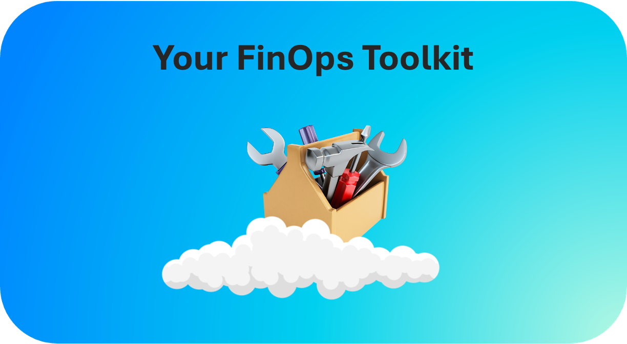 The perfect FinOps toolkit