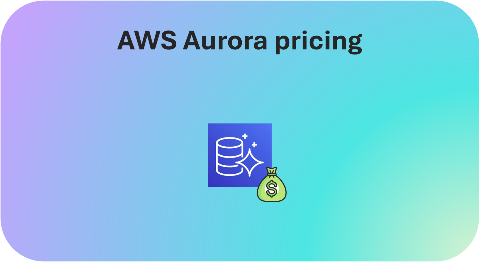 Holori - Mastering AWS Aurora Pricing: Tips for Cost Optimization